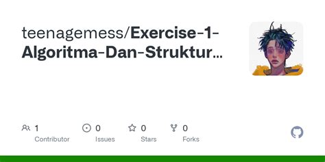 github teenagemess exercise 1 algoritma dan struktur data