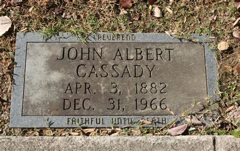 Rev John Albert Cassady 1882 1966 Find A Grave äreminne