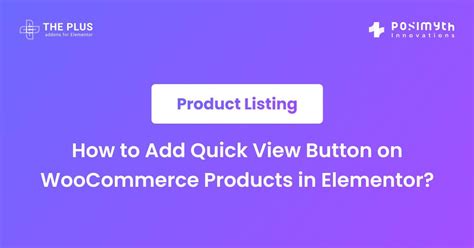 How To Add Quick View Button On Woocommerce Products In Elementor The Plus Addons For Elementor