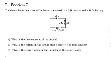 Solved The Circuit Below Has A 40 Mh Inductor Connected To A