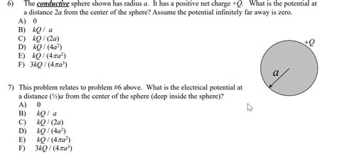 Solved 6 The Conductive Sphere Shown Has Radius A It Has A