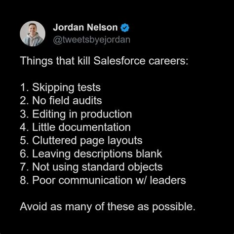 Jordan Nelson On Linkedin These Mistakes Can Kill Your Salesforce Career Avoid As Many Of
