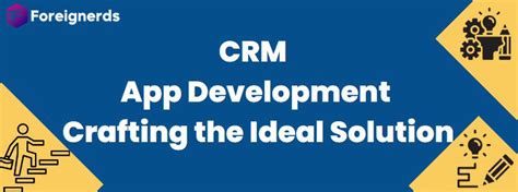 Crm App Development Crafting The Ideal Solution Digital Marketing