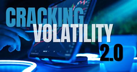 👑 Cracking Volatility 2 0 Unger Academy®