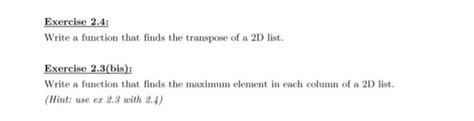 Solved Exercise Write A Function That Finds The Chegg