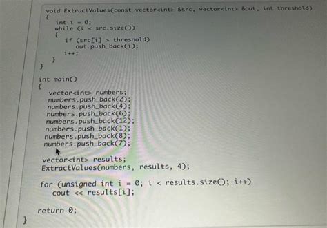 solved void extractvalues const vector andsre vector