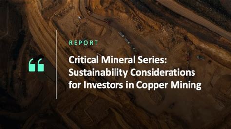 Critical Mineral Series: Sustainability Considerations for Investors in ...
