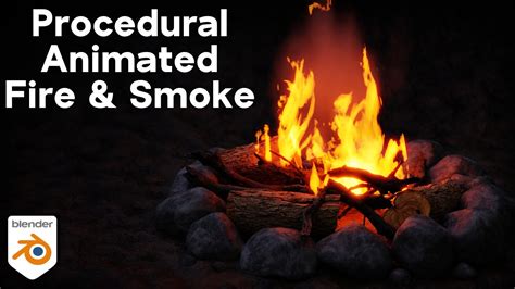 Procedural Animated Fire And Smoke 🔥 Blender Tutorial Youtube