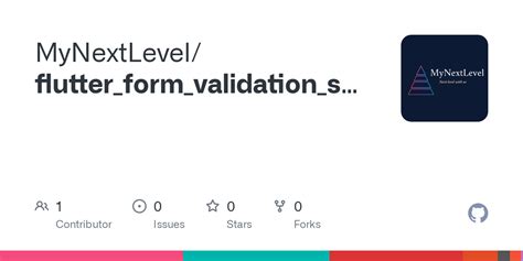GitHub MyNextLevel Flutter Form Validation Sample
