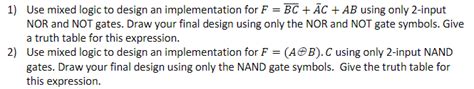 solved use mixed logic to implement a function using not and