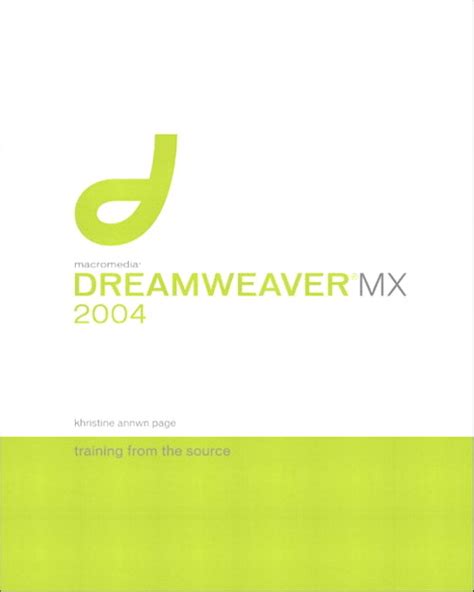 macromedia dreamweaver mx 2004 training from the source 3rd edition