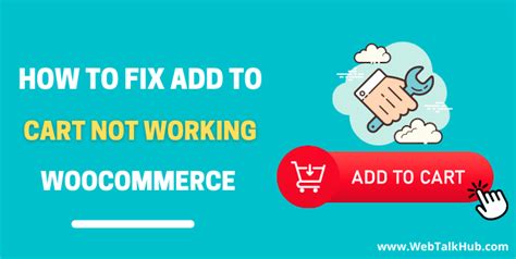 9 Easy Ways Fix Add To Cart Button Not Working Woocommerce