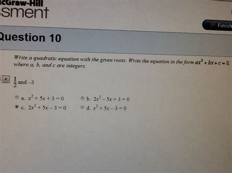 Solved Write A Quadratic Equation With The Given Roots Chegg