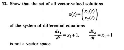 Solved 12 Show That The Set Of All Vector Valued Solutions
