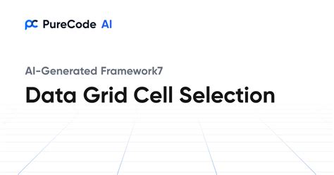 build great framework7 data grid cell selection components faster using