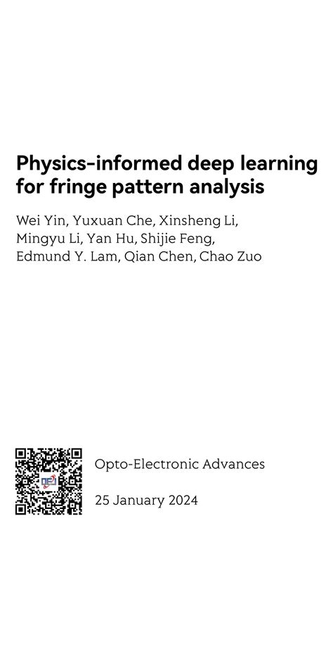 Hot Paper Physics Informed Deep Learning For Fringe Pattern Analysis