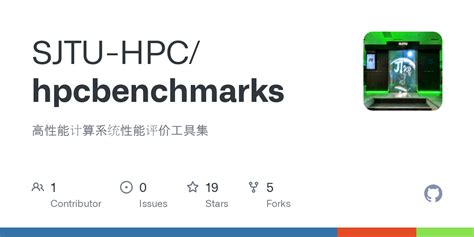 GitHub SJTU HPC hpcbenchmarks 高性能计算系统性能评价工具集