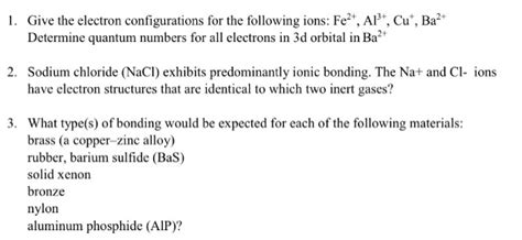 Solved 1 Give The Electron Configurations For The Following