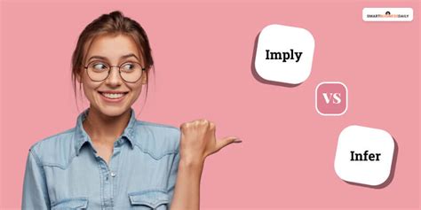 Imply Vs Infer Know The Differences With Comparison Chart Sbd