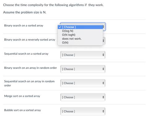 Solved Choose The Time Complexity For The Following Chegg