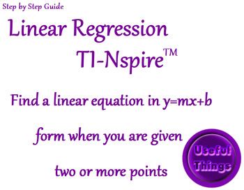 Linear Regression On The Nspire Step By Step Guide By Useful Things