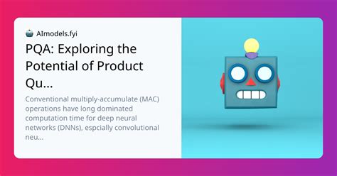 pqa exploring the potential of product quantization in dnn hardware
