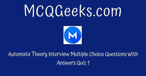 Practice Automata Theory Interview Multiple Choice Questions With Answers Quiz 1 MCQGeeks Com