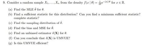 solved 9 consider a random sample x1 … xn from the density