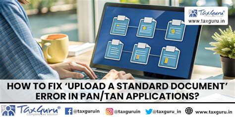 How To Fix ‘upload A Standard Document Error In Pantan Applications