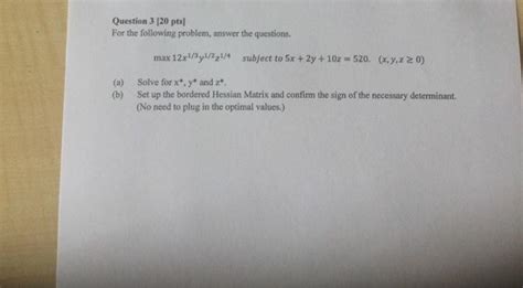 Solved Question 3 20 Pts For The Following Problem Answer