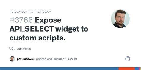 Expose Apiselect Widget To Custom Scripts · Issue 3766 · Netbox
