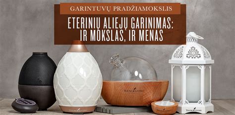 Eterinių Aliejų Garinimas Ir Mokslas Ir Menas „young Living“ Tinklaraštis