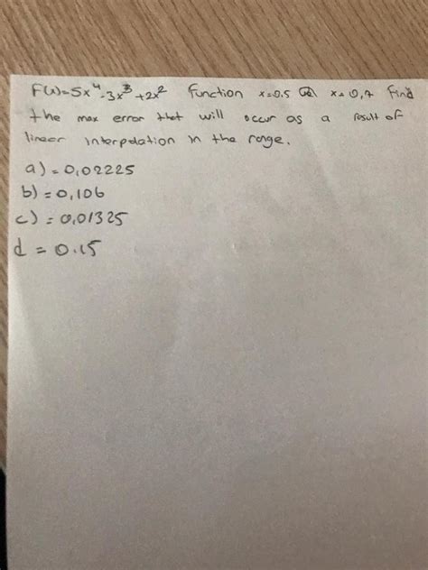 Solved Find The Maximum Error That Will Occur As A Result Of