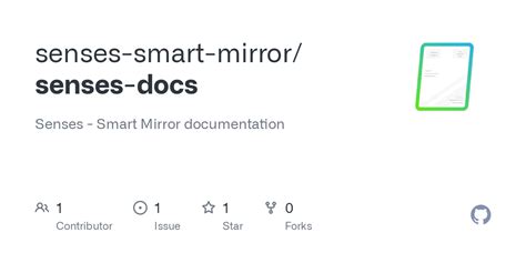 GitHub Senses Smart Mirror Senses Docs Senses Smart Mirror Documentation