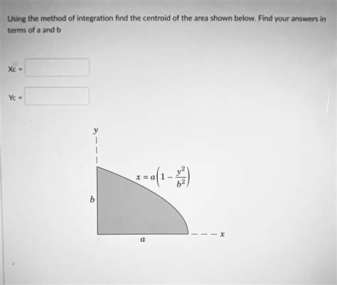solved using the method of integration find the centroid of