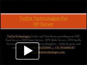 HPE Rack Servers Model HPE Tower Servers HPE Blade Servers Presentation Free To Download