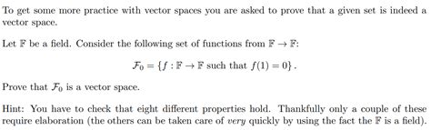 Solved To Get Some More Practice With Vector Spaces You Are Chegg Com