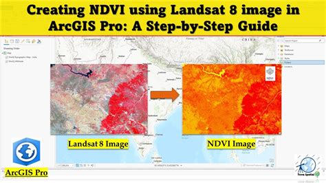 creating ndvi using landsat 8 image in arcgis pro a step by step guide