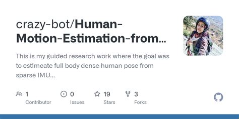 Github Crazy Bot Human Motion Estimation From Sparse Imus This Is My Guided Research Work