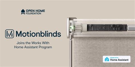 Motionblinds Joins Works With Home Assistant Expanding Smart Window