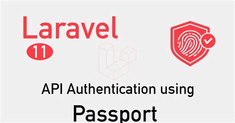 Laravel 11 Using Passport Rest Api Authentication Tutorial Soeng Souy