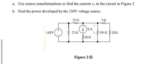Solved A Use Source Transformations To Find The Current Vo Chegg