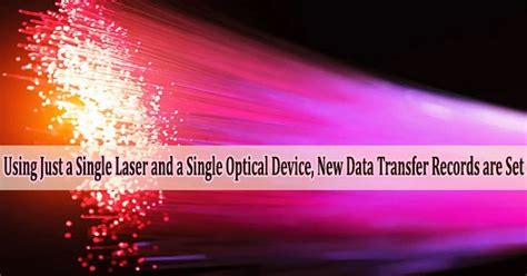 using just a single laser and a single optical device new data