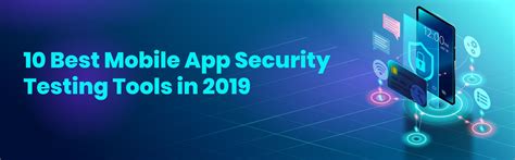 10 Best Mobile App Security Testing Tools In 2019 Best Mobile Mobile App Software Testing