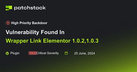 Wordpress Wrapper Link Elementor Plugin 102 103 Injected Backdoor Vulnerability Patchstack