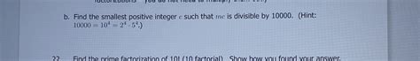 Solved B ﻿find The Smallest Positive Integer C ﻿such That