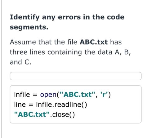 Solved Identify Any Errors In The Code Segments Assume That