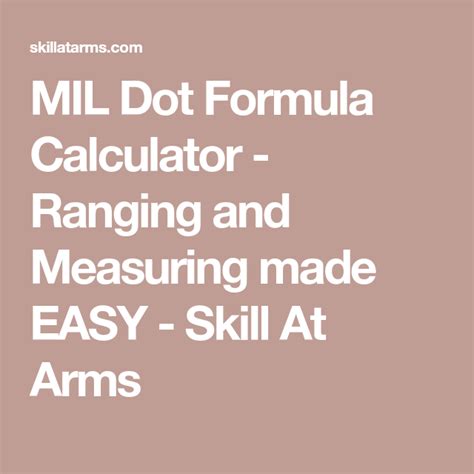 Mil Dot Formula Calculator Ranging And Measuring Made Easy Skill At Arms Make It Simple