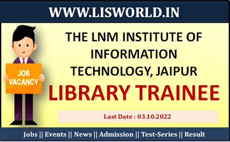 Recruitment For Library Trainee At The Lnm Institute Of Information