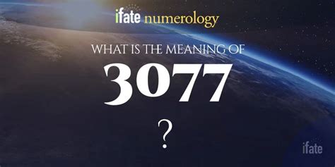 The Meaning of the Number 3077